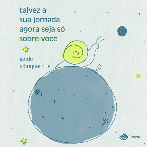 talvez a sua jornada agora seja só sobre você de Iandê Albuquerque Leia ...