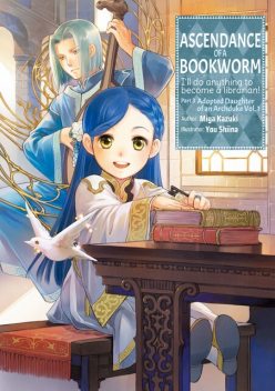 Ascendance of a Bookworm: Hannelore’s Fifth Year at the Royal Academy ...