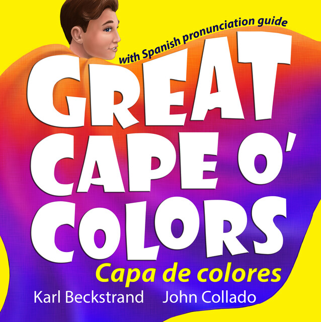 Great Cape o’ Colors – Capa de colores by Karl Beckstrand Read Online ...