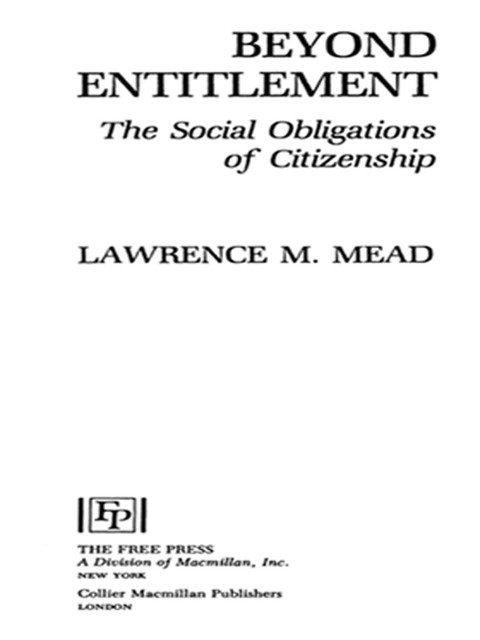 Beyond Entitlement by Lawrence M. Mead Read Online on Bookmate