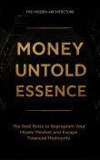 Encrypted Abundance by The Hidden Architecture Read Online on Bookmate
