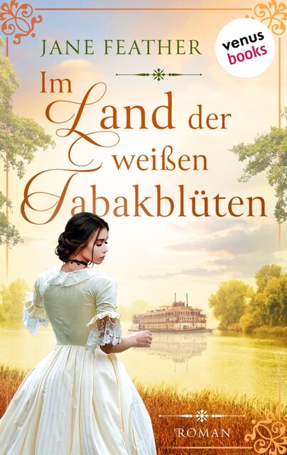 Im Land der weißen Tabakblüten, von Jane Feather Online bei Bookmate lesen