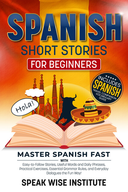 Spanish Short Stories for Beginners by Speak Wise Institute Read Online ...