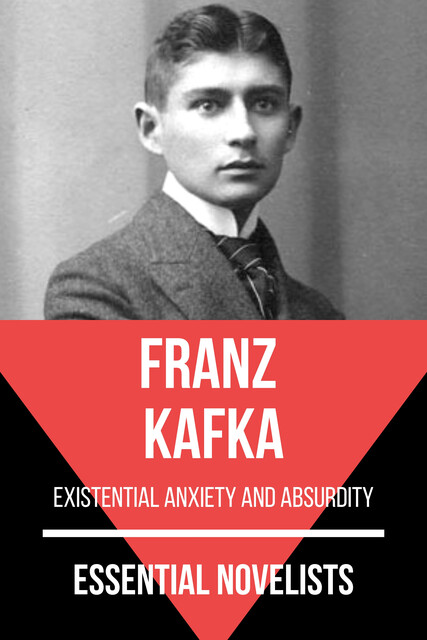 Essential Novelists – Franz Kafka by Franz Kafka, August Nemo Read ...