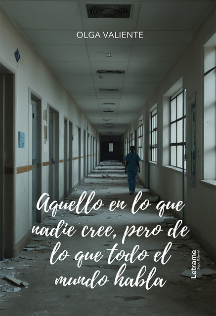 Lee Aquello en lo que nadie cree, pero de lo que todo el mundo habla ...