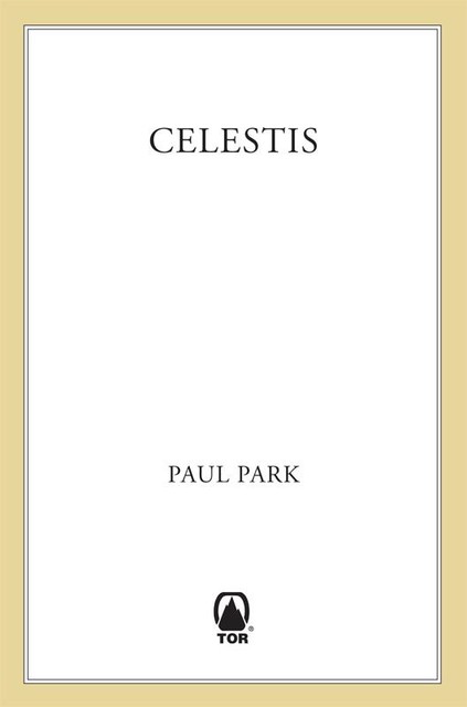 Celestis by Paul Park Read Online on Bookmate