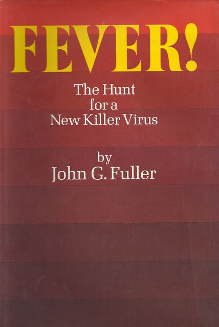 Fever! by John G.Fuller Read Online on Bookmate