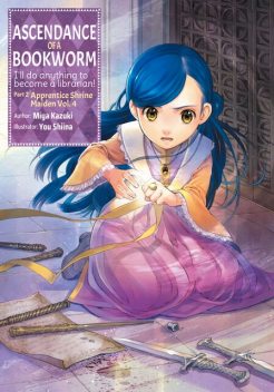 Ascendance of a Bookworm: Hannelore’s Fifth Year at the Royal Academy ...