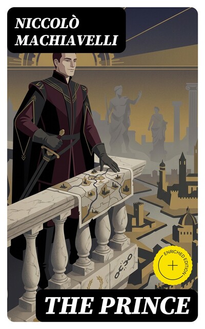 The Prince by Niccolò Machiavelli Read Online on Bookmate